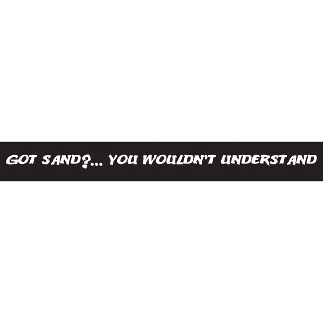 SEC10 Jeep Wrangler Got Sand You Wouldn't Understand Decal J129928