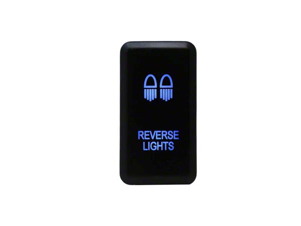 Cali Raised LED Tacoma Toyota OEM Light Switch; Reverse Lights; Blue ...